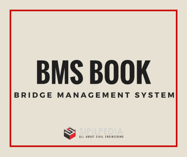 BRIDGE MANAGEMENT SYSTEM | Sipilpedia