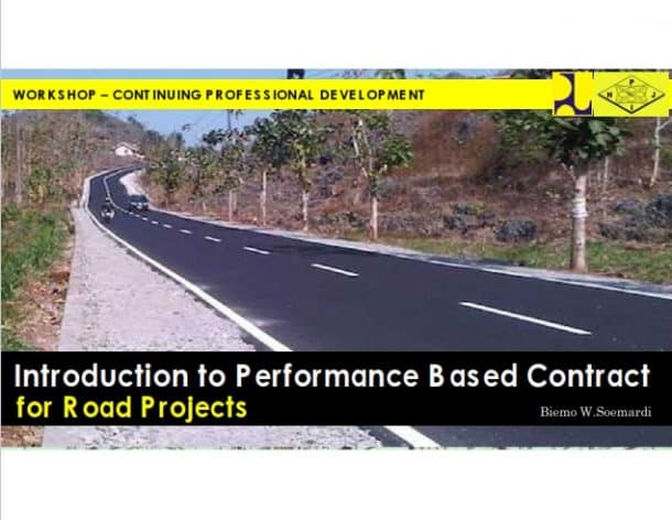INTRODUCTION TO PERFORMANCE BASED CONTRACT FOR ROAD PROJECTS | Sipilpedia