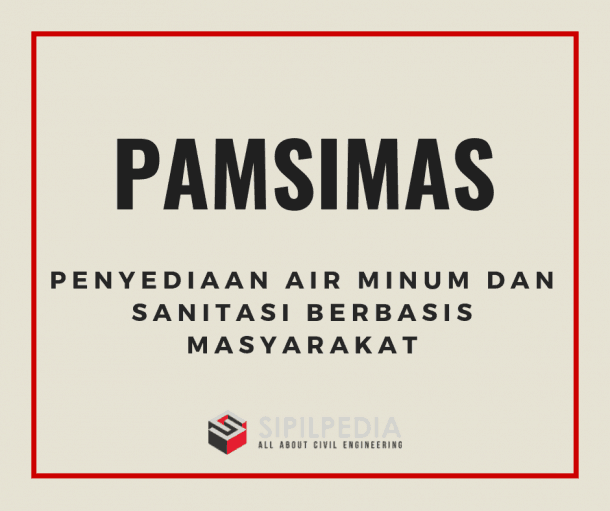 PERENCANAAN PAMSIMAS (Penyediaan Air Minum dan Sanitasi Berbasis ...