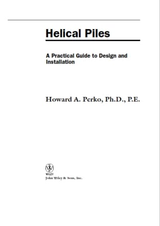 Helical Piles_A Practical Guide to Design and Installation | Sipilpedia
