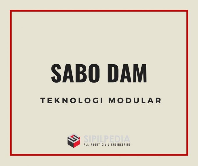 Teknologi Sabodam Modular | Sipilpedia