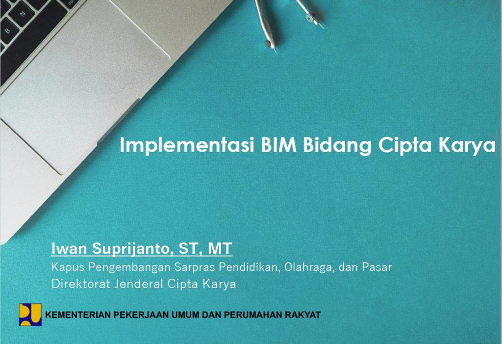 Implementasi BIM Bidang Cipta Karya | Sipilpedia