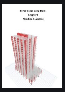 Tower Design using ETABS | Sipilpedia