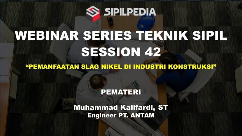 PEMANFAATAN SLAG NIKEL DI INDUSTRI KONSTRUKSI | Sipilpedia