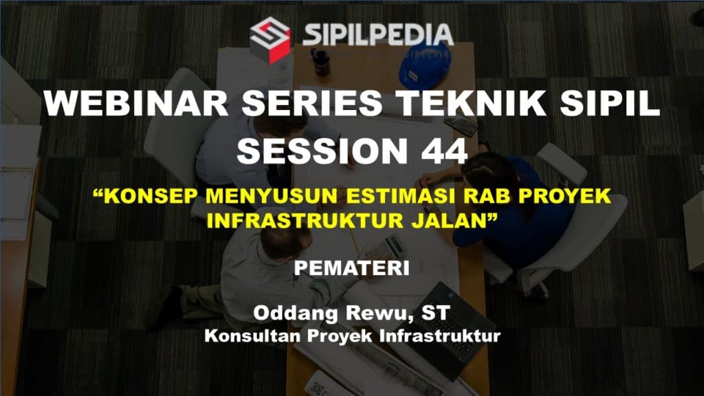 KONSEP MENYUSUN ESTIMASI RAB PROYEK INFRASTRUKTUR JALAN | Sipilpedia