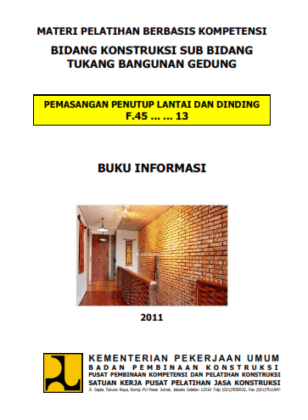 MATERI PELATIHAN BERBASIS KOMPETENSI BIDANG KONSTRUKSI SUB BIDANG ...