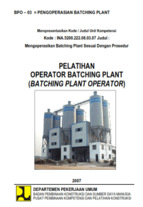 PELATIHAN OPERATOR BATCHING PLANT_”PENGOPERASIAN BATCHING PLANT ...
