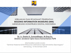 KEBIJAKAN DAN ROADMAP PENERAPAN BUILDING INFORMATION MODELING (BIM) MENDUKUNG KONSTRUKSI DIGITAL ...