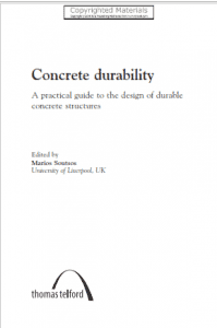 Concrete durability A practical guide to the design of durable concrete ...
