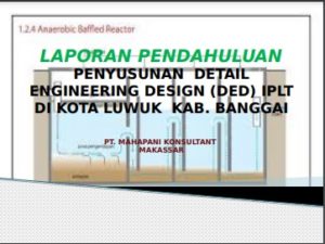 LAPORAN PENDAHULUAN PENYUSUNAN DETAIL ENGINEERING DESIGN (DED) IPLT DI ...