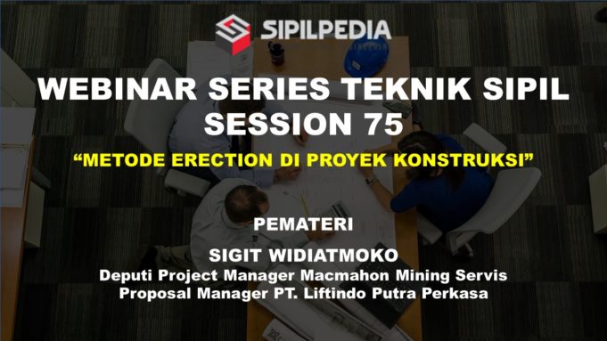 METODE ERECTION DI PROYEK KONSTRUKSI | Sipilpedia