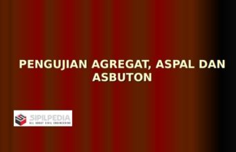 PENGUJIAN AGREGAT, ASPAL DAN ASBUTON | Sipilpedia