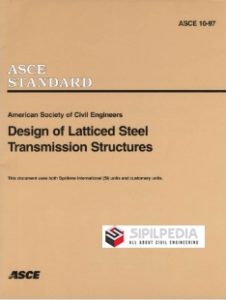 Design of Latticed Steel Transmission Structures | Sipilpedia