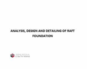 ANALYSIS, DESIGN AND DETAILING OF RAFT FOUNDATION | Sipilpedia