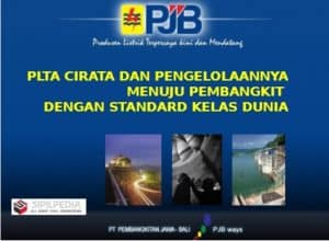 PLTA CIRATA DAN PENGELOLAANNYA MENUJU PEMBANGKIT DENGAN STANDARD KELAS ...