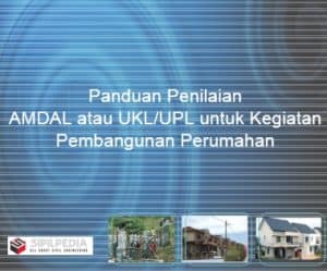 Panduan Penilaian AMDAL atau UKL/UPL untuk Kegiatan Pembangunan ...