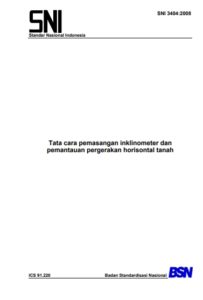 Tata cara pemasangan inklinometer dan pemantauan pergerakan horisontal ...