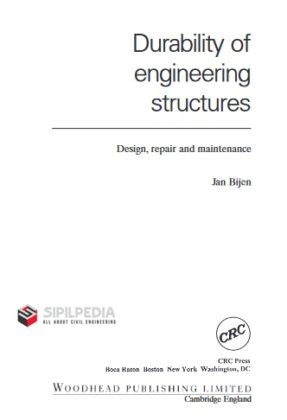 Durability of Engineering Structures_Design, repair and maintenance | Sipilpedia