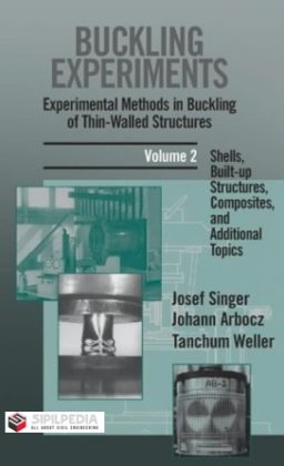 Buckling Experiments : Experimental Methods in Buckling of Thin-Walled ...