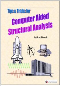 Tips and Tricks for Computer Aided Structural Analysis | Sipilpedia