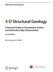 3-D Structural Geology A Practical Guide to Quantitative Surface and Subsurface Map ...