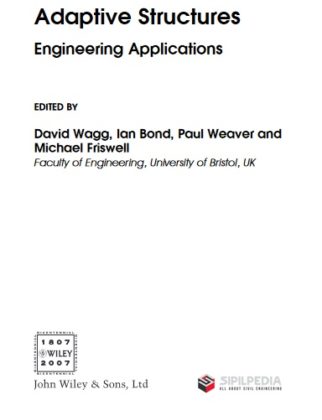 Adaptive Structures – Engineering Applications | Sipilpedia