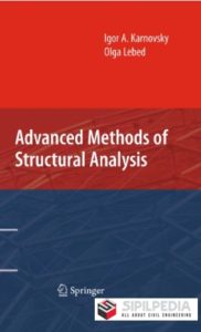 Advanced Methods of Structural Analysis | Sipilpedia