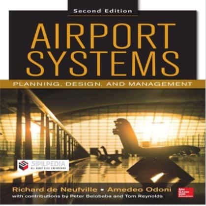 Airport Systems – Planning, Design and Management, 2nd Edition | Sipilpedia