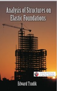 Analysis of Structures on Elastic Foundations | Sipilpedia