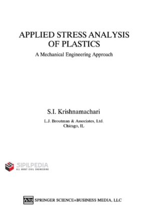 Applied Stress Analysis of Plastics _A Mechanical Engineering Approach ...