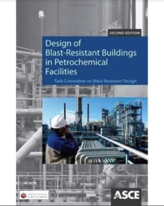 DESIGN OF BLAST-RESISTANT BUILDINGS IN PETROCHEMICAL FACILITIES Second Edition | Sipilpedia