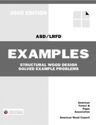 ASD/LRFD Structural Wood Design Solved Example Problems | Sipilpedia