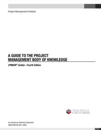 A Guide to the Project Management Body of Knowledge (PMBOK) 4th Edition ...