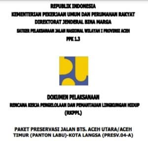 Rencana Kerja Pengelolaan dan Pemantauan Lingkungan Hidup (RKPPL ...