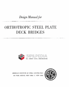 Orthotropic Steel Plate Deck Bridges | Sipilpedia