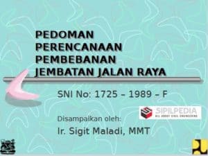 PEDOMAN PERENCANAAN PEMBEBANAN JEMBATAN JALAN RAYA | Sipilpedia