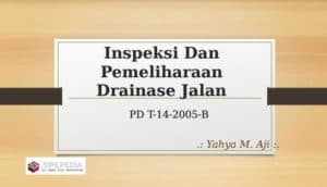 Inspeksi Dan Pemeliharaan Drainase Jalan | Sipilpedia