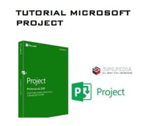 TUTORIAL MICROSOFT PROJECT | Sipilpedia