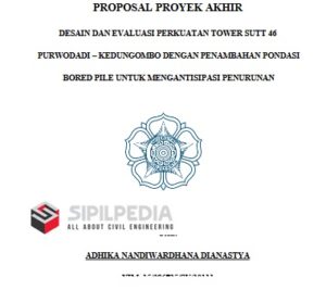 PROPOSAL PROYEK AKHIR DESAIN DAN EVALUASI PERKUATAN TOWER DENGAN ...