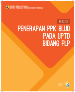 BUKU 3 PENERAPAN PPK BLUD PADA UPTD BIDANG PLP | Sipilpedia