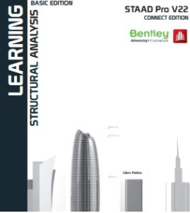 Learning Structural Analysis Basic Edition _STAAD Pro V22 | Sipilpedia