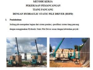 METODE KERJA PEKERJAAN PEMANCANGAN TIANG PANCANG DENGAN HYDRAULIC STATIC PILE DRIVER (HSPD ...