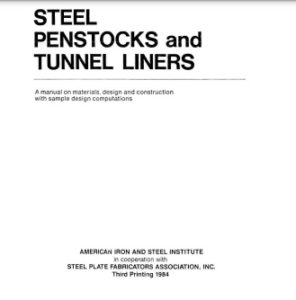 STEEL PENSTOCKS and TUNNEL LINERS | Sipilpedia