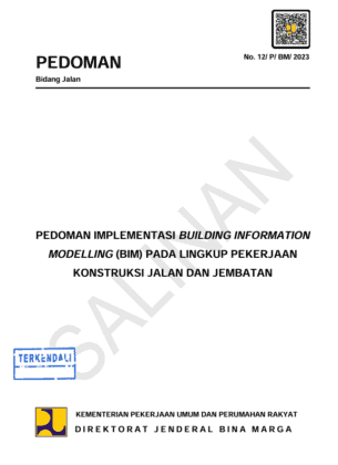 PEDOMAN IMPLEMENTASI BUILDING INFORMATION MODELLING (BIM) PADA LINGKUP PEKERJAAN KONSTRUKSI ...