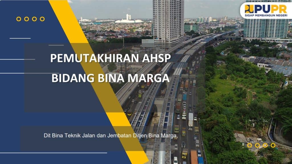Pemutakhiran AHSP Bidang Bina Marga 2024 | Sipilpedia