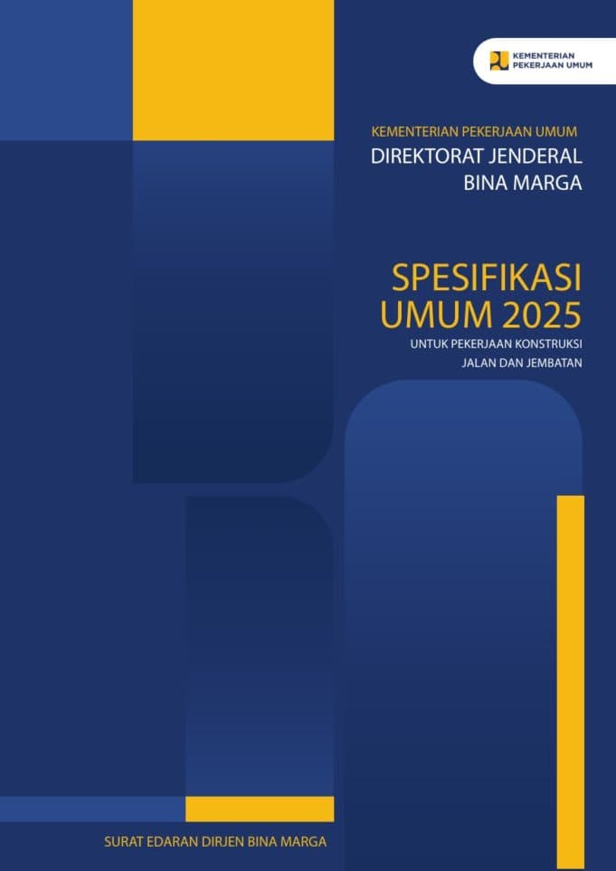 Draft Spesifikasi Umum Untuk Pekerjaan Jalan dan Jembatan 2025 | Sipilpedia