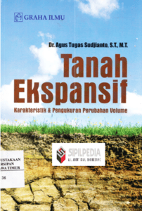 Tanah Ekspansif – Karakteristik & Pengukuran Perubahan Volume | Sipilpedia