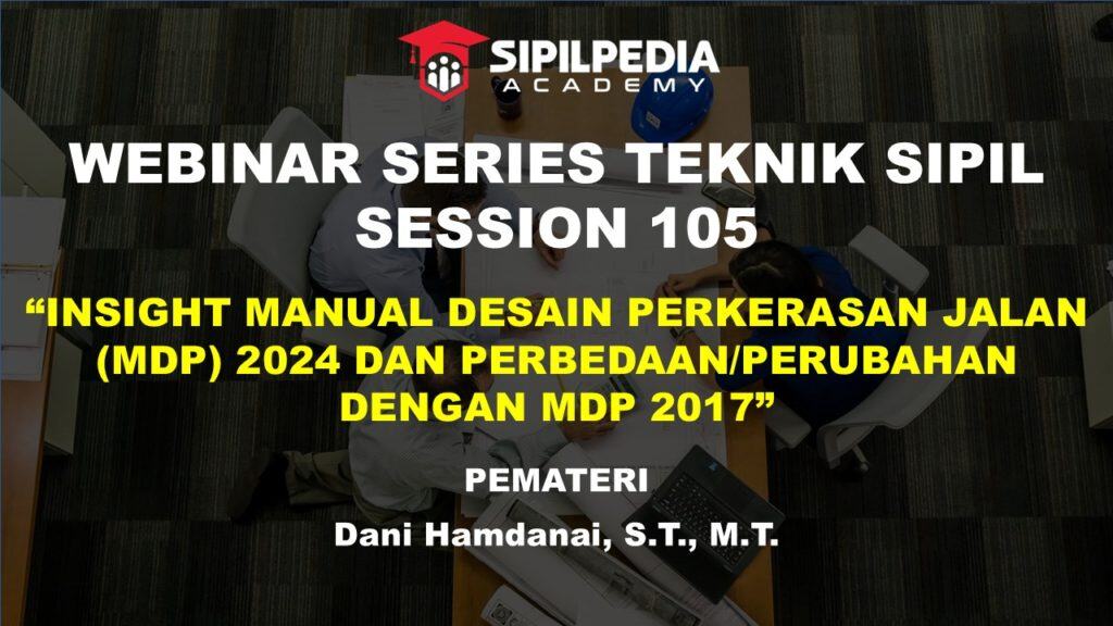INSIGHT MANUAL DESAIN PERKERASAN JALAN (MDP) 2024 DAN PERBEDAAN ...