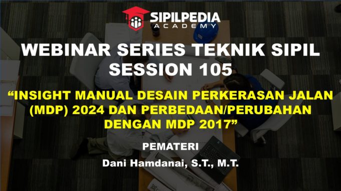 INSIGHT MANUAL DESAIN PERKERASAN JALAN (MDP) 2024 DAN PERBEDAAN ...