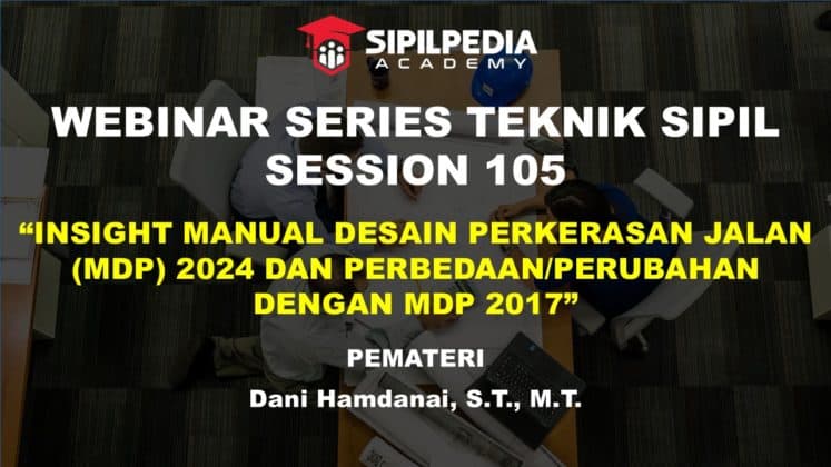 INSIGHT MANUAL DESAIN PERKERASAN JALAN (MDP) 2024 DAN PERBEDAAN ...